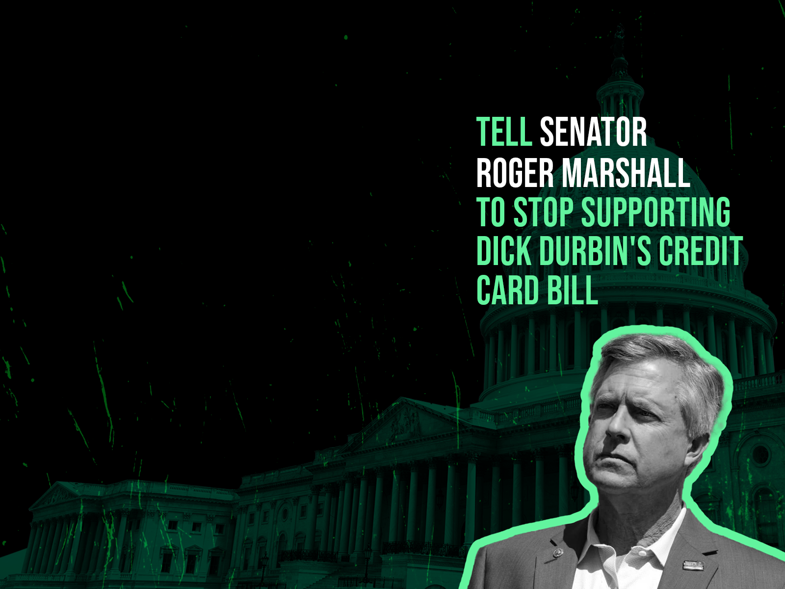 Tell Sen. Marshall: Stop Supporting Dick Durbin’s Credit Card Bill